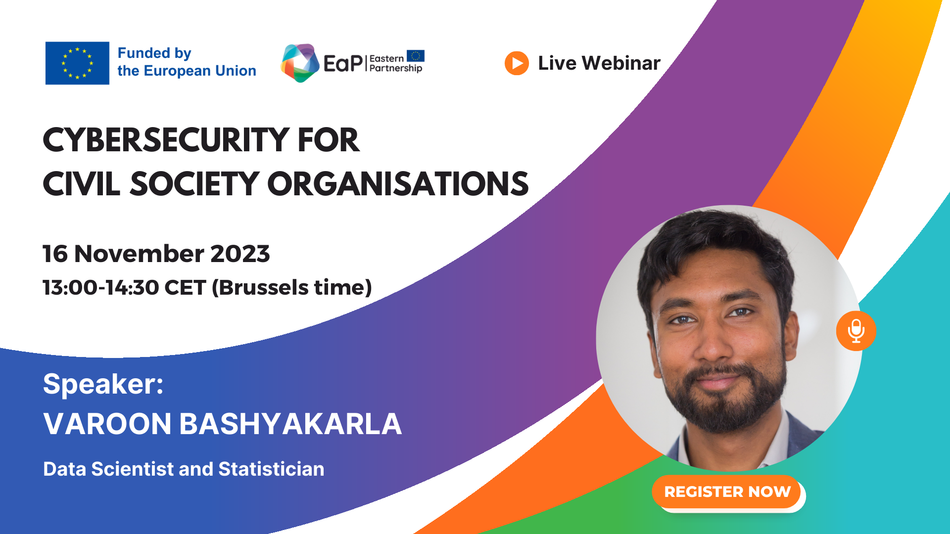 Cybersecurity for CSOs with Varoon Bashyakarla Webinar - EaP Civil Society Facility
